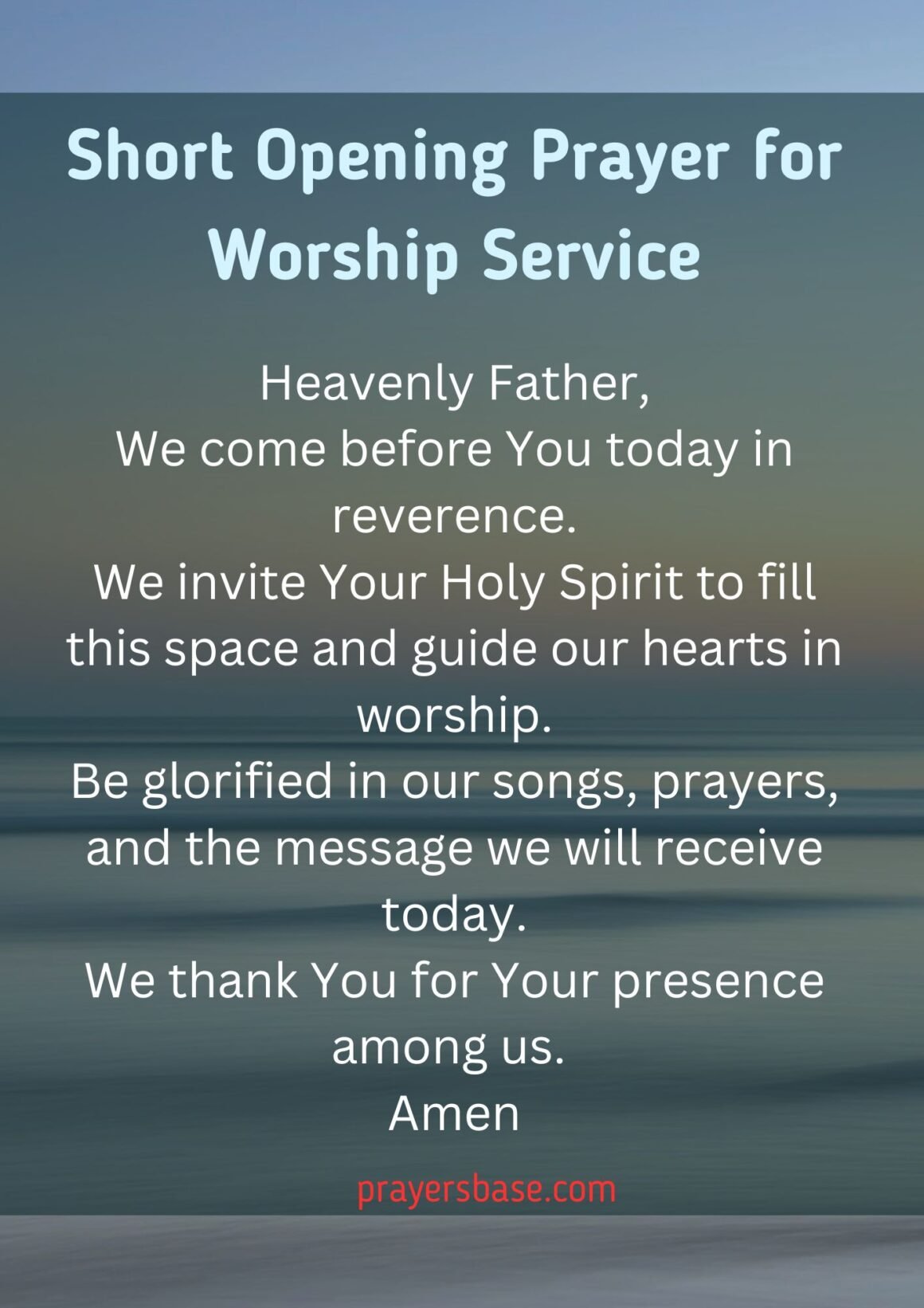 15 Short Opening Prayers for Worship Service to Begin with Reverence ...