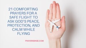21 Comforting Prayers for a Safe Flight to Ask God’s Peace, Protection ...