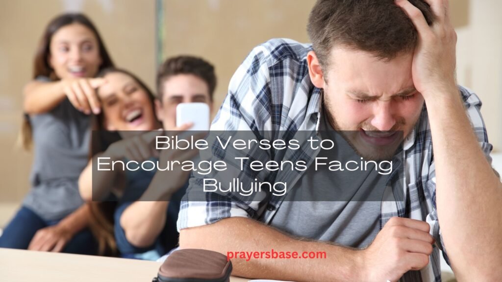 21 Bible Verses to Encourage Teens Facing Bullying (God’s Word for ...