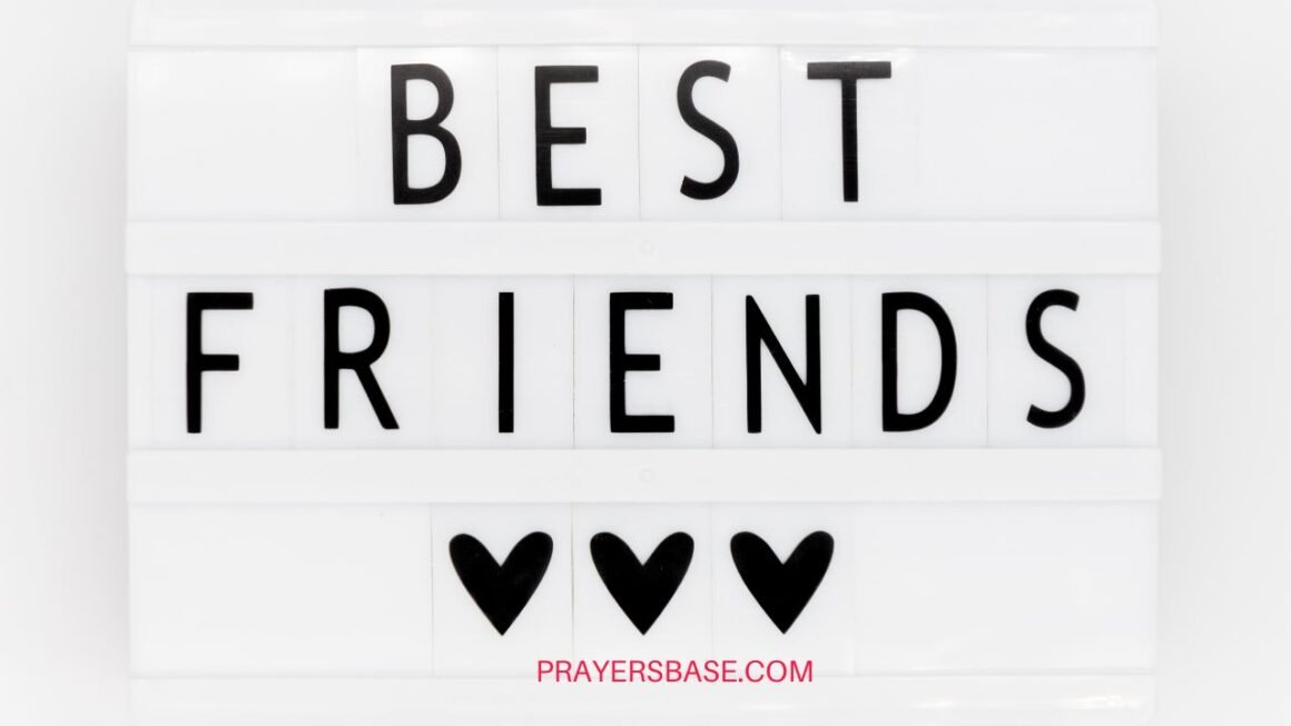 25 Heartfelt Prayers for Best Friend’s Happiness, Protection, and ...