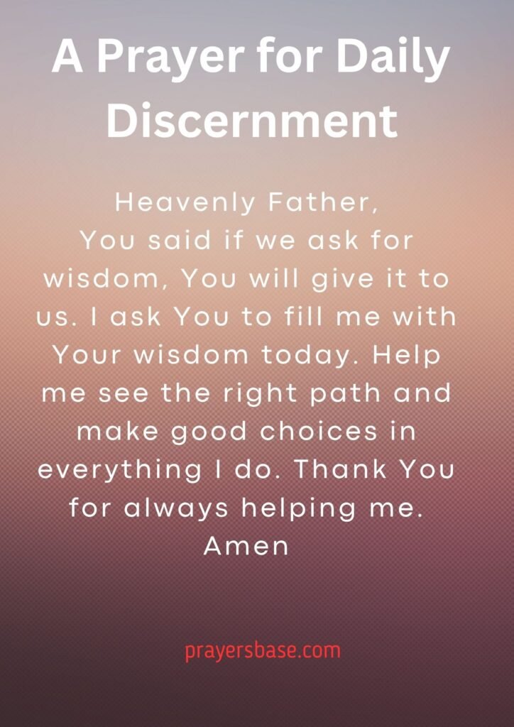 30 Powerful Prayers for Discernment and Wisdom to Guide Your Choices ...