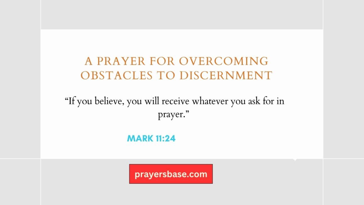 30 Powerful Prayers for Discernment and Wisdom to Guide Your Choices ...
