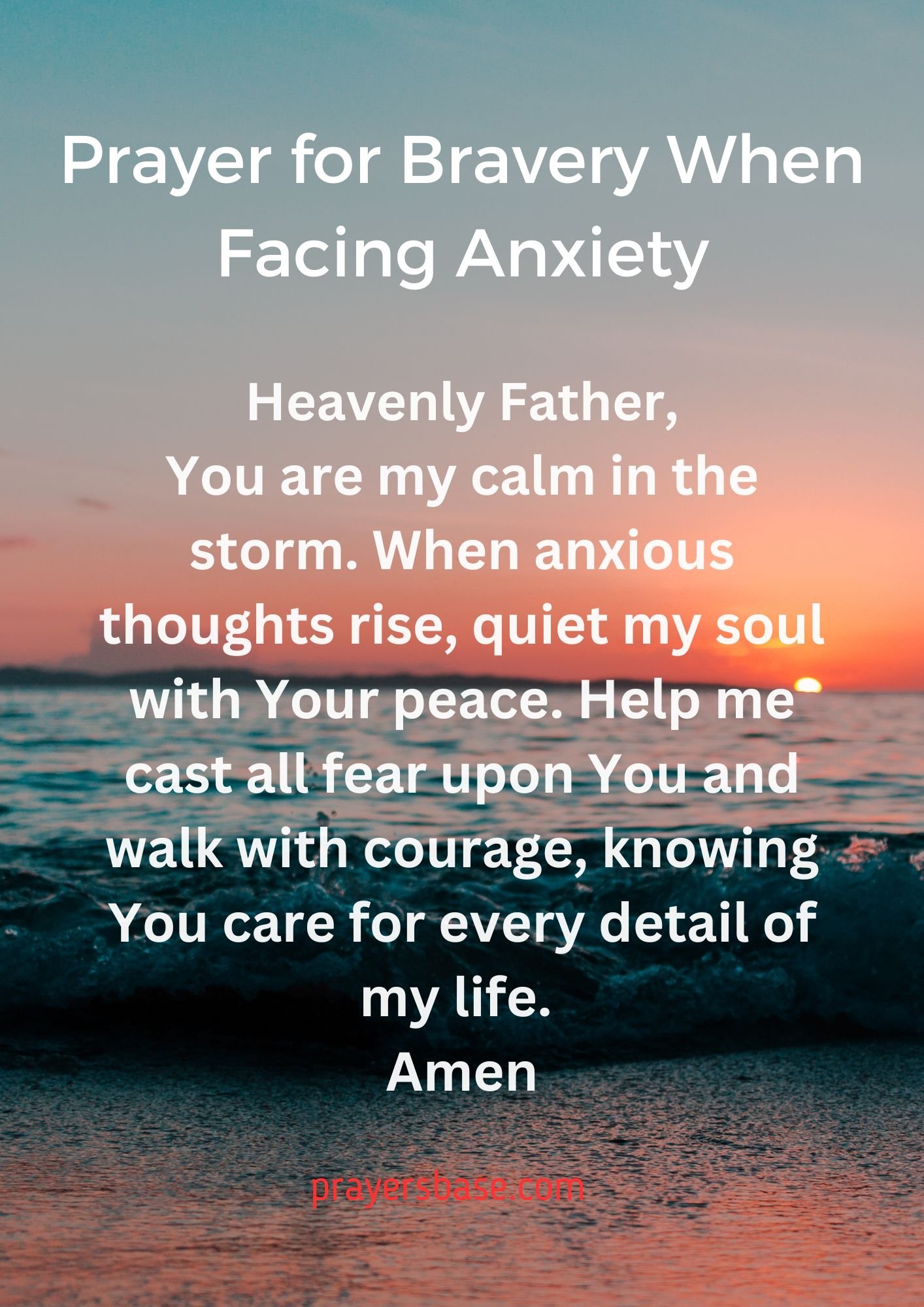21 Powerful Prayers for Bravery to Face Fear, Challenges, and Life’s ...