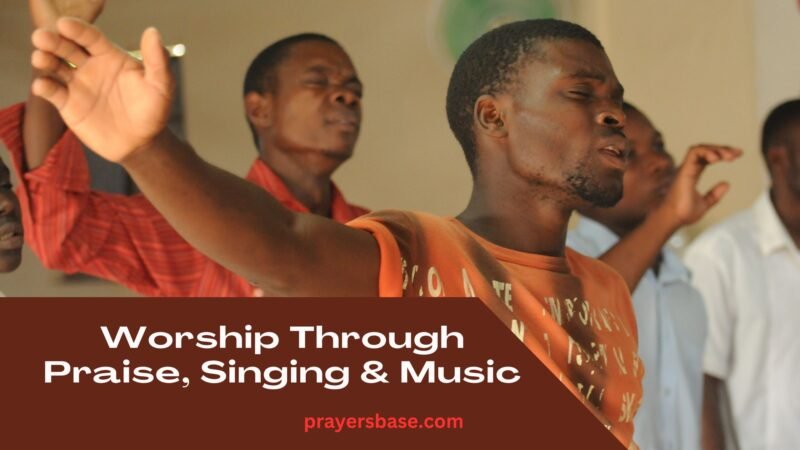 12 Different Ways to Worship God: Expressing Your Faith Through Prayer ...