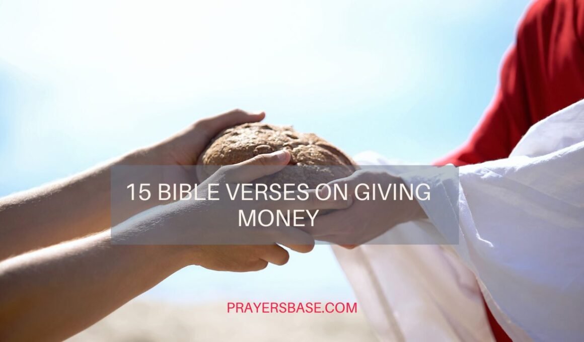 15 Bible Verses on Giving Money: What God Says About Generosity and ...